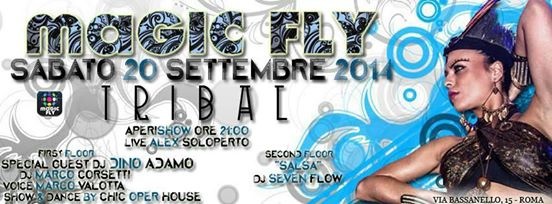 Magic Fly Roma | Sabato 20 Settembre 2014 | Discoteche Roma